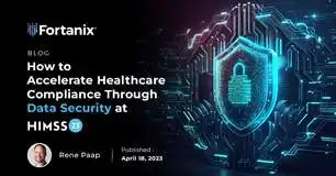 Accelerate Healthcare Compliance Through Data Security | Fortanix