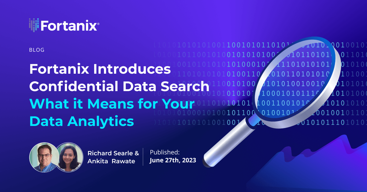 What Confidential Data Search Means for Your Data Analytics | Fortanix