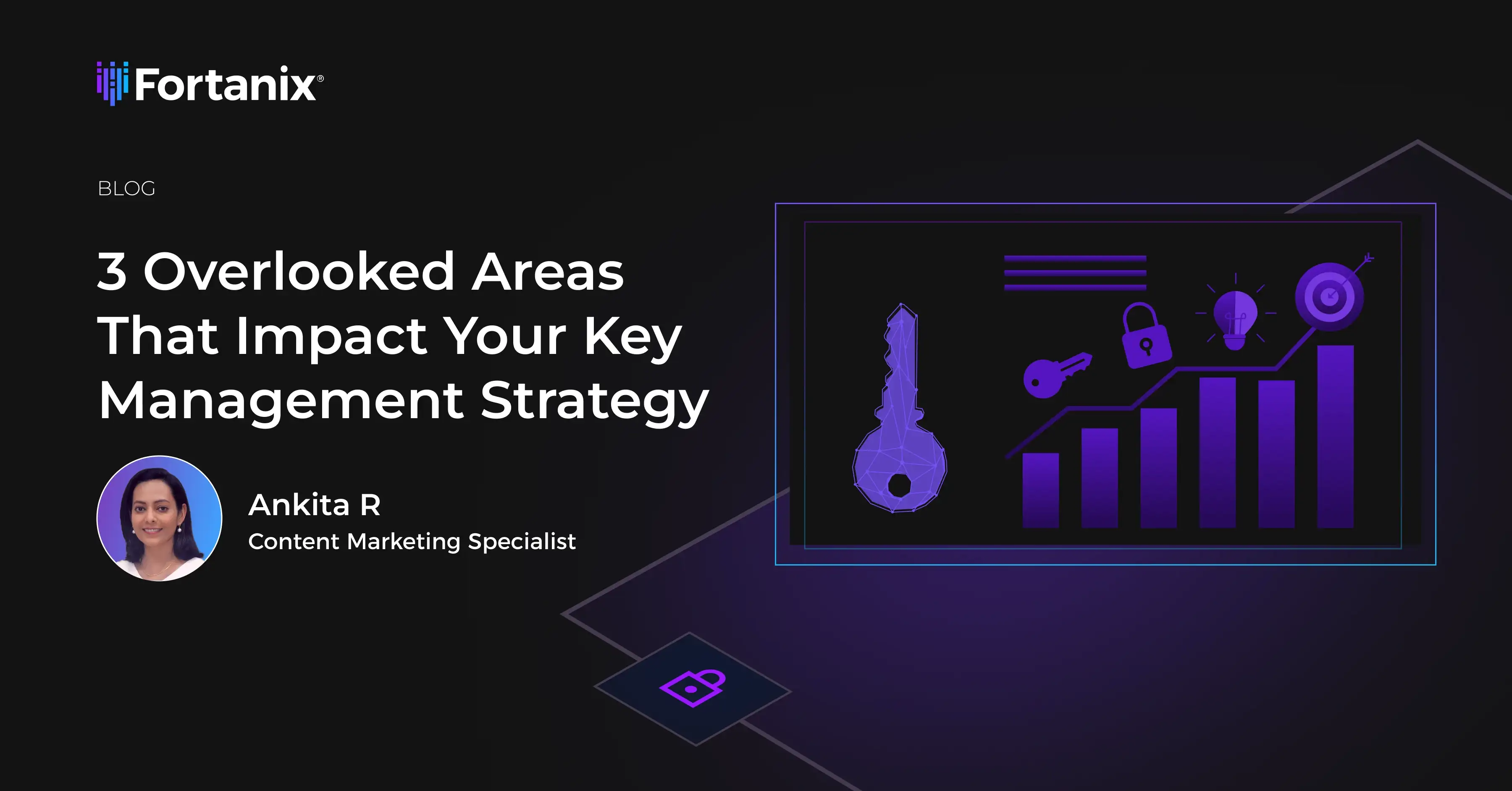 3 Overlooked Areas That Impact Key Management Strategy