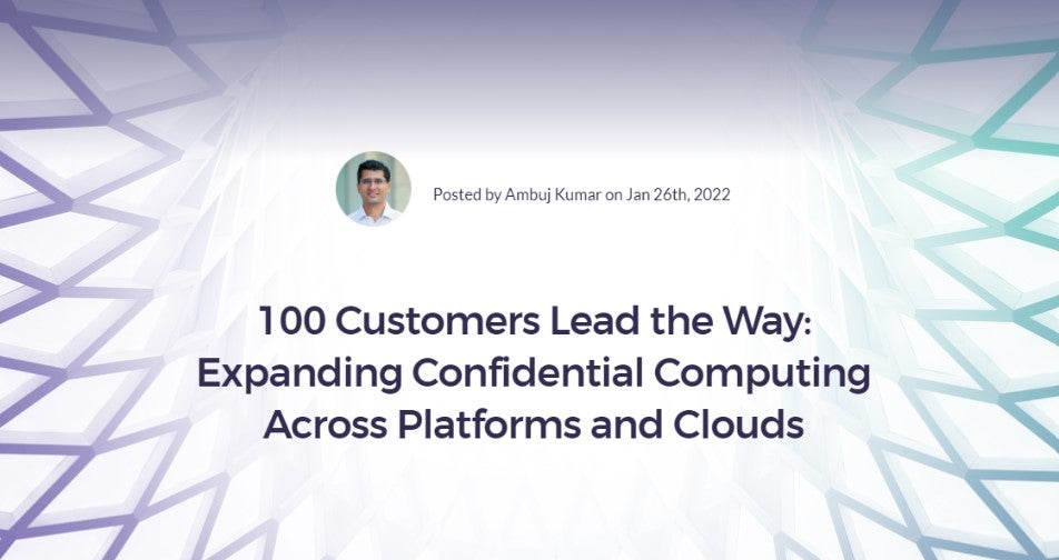 Confidential Computing Across Platforms & Clouds | Fortanix