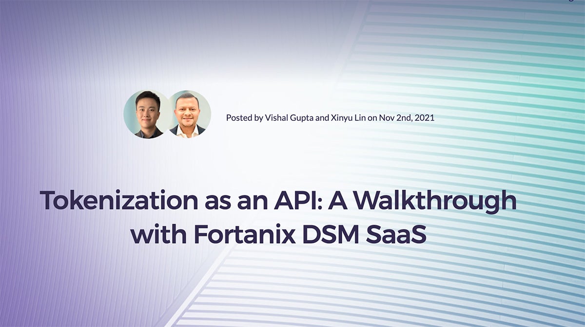 Tokenization as an API | Fortanix