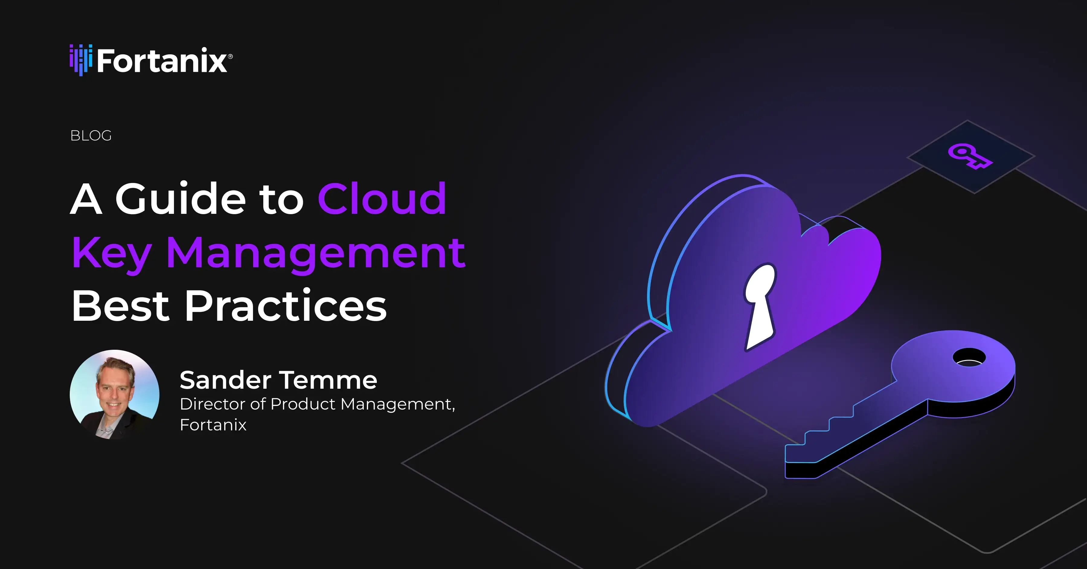 A Guide to Cloud Key Management Best Practices | Fortanix