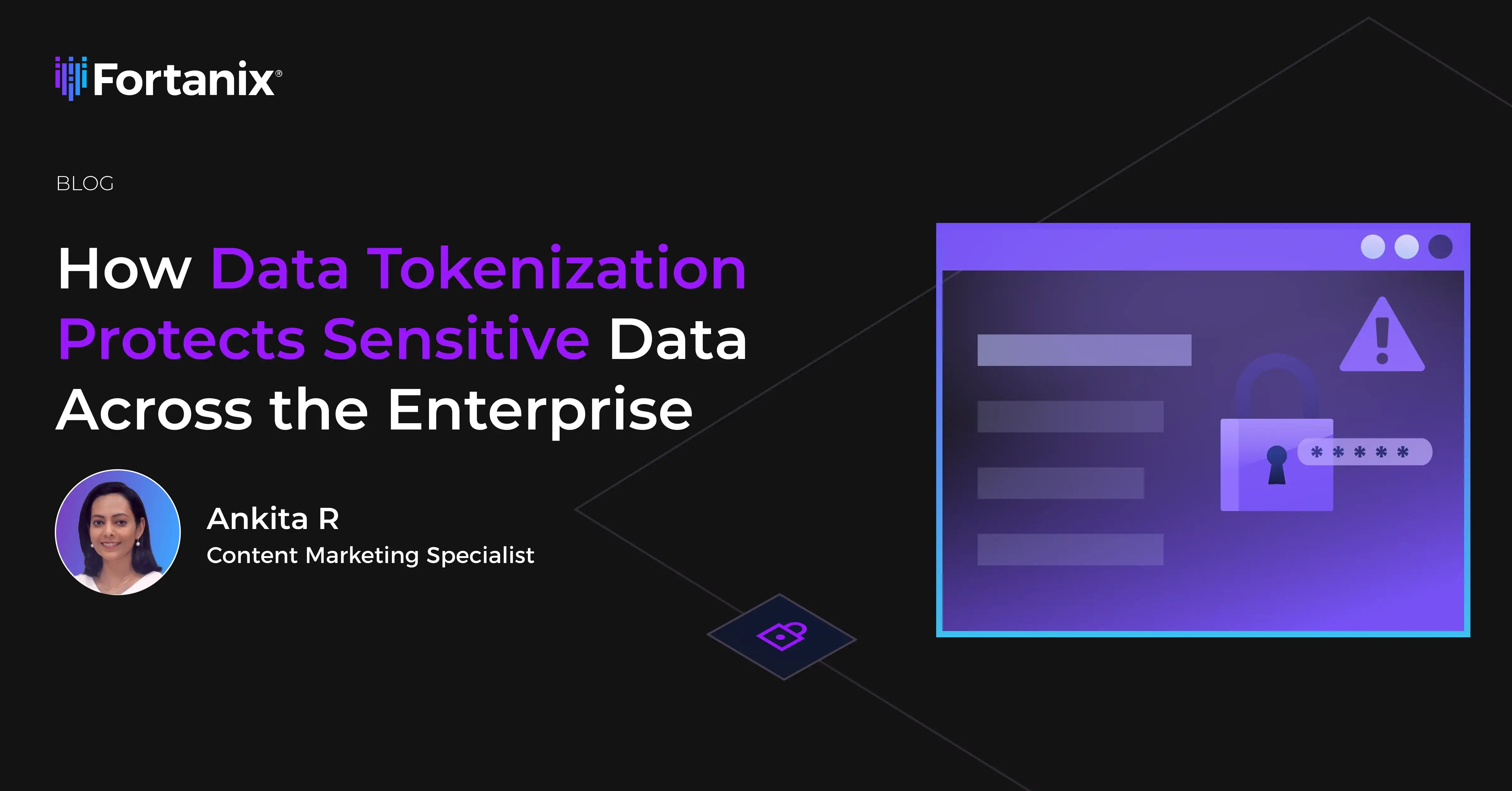 How Data Tokenization Protects Sensitive Information | Fortanix