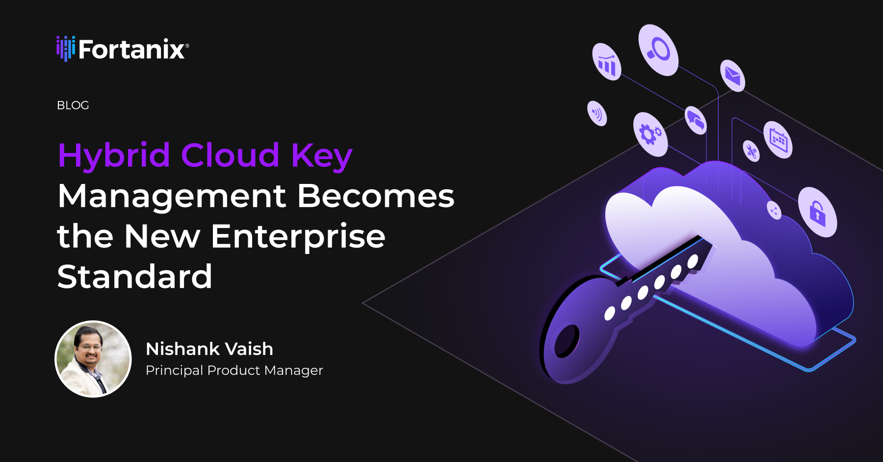 Hybrid Cloud Key Management Becomes the New Enterprise Standard | Fortanix