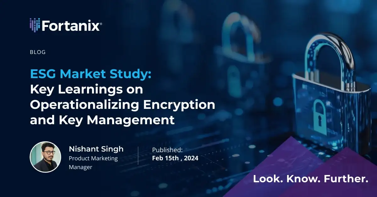 Key learnings on operationalizing key management | Fortanix