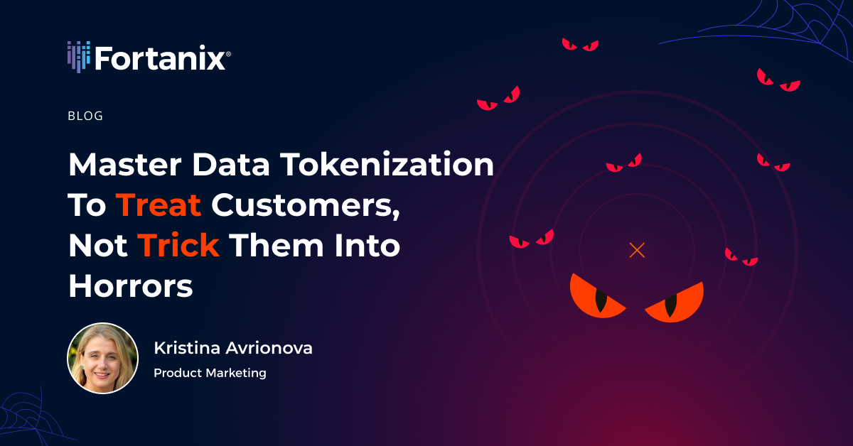 Master Data Tokenization to Treat Customers | Fortanix