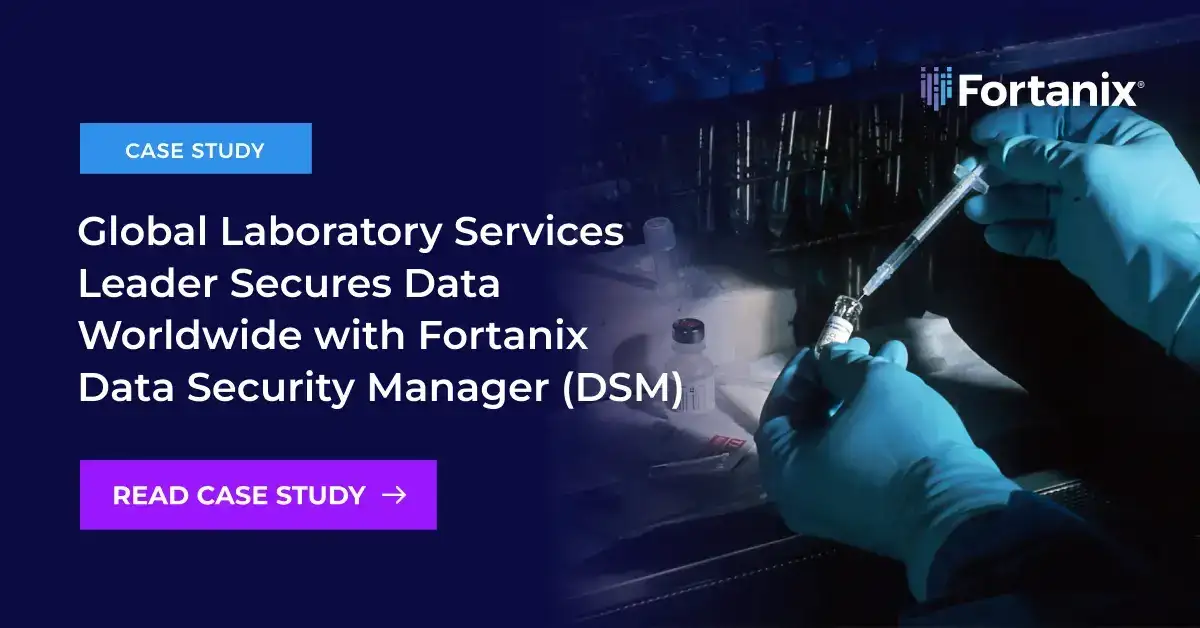 Global Lab Services Secures Data Worldwide Case Study | Fortanix
