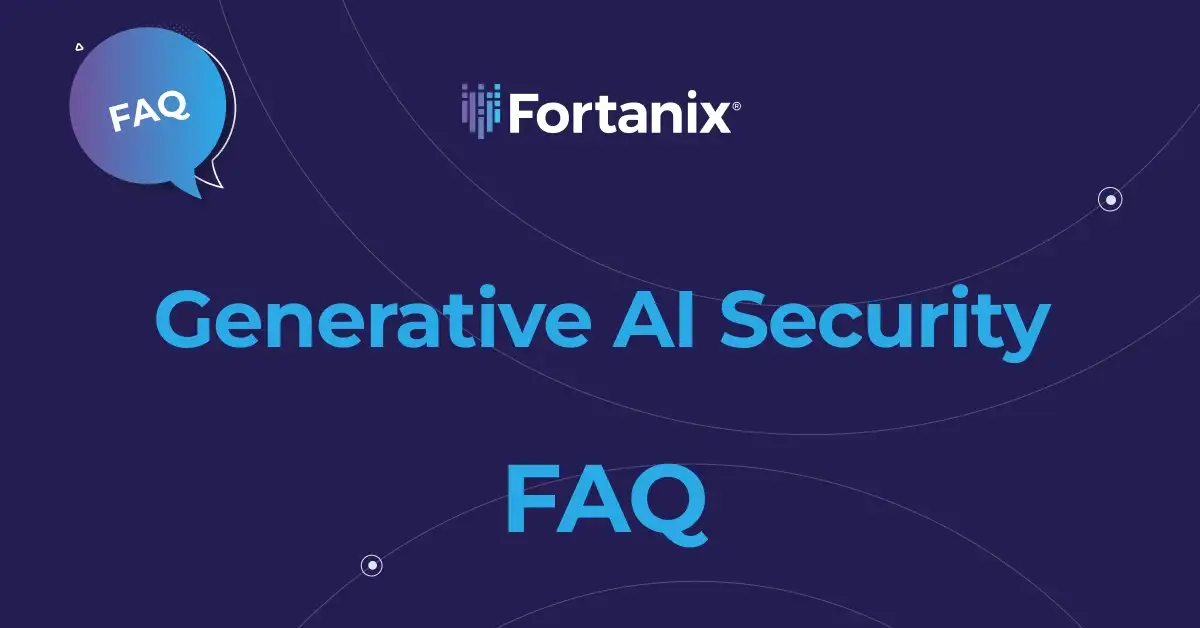 Generative AI Security | Fortanix