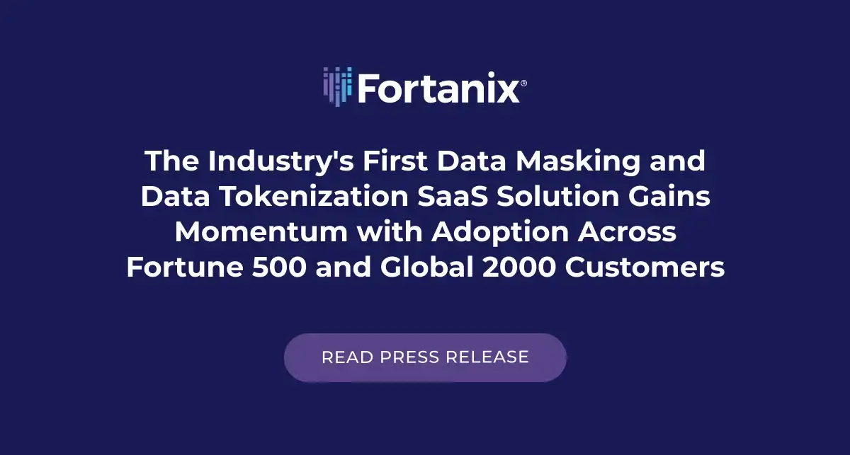 SaaS-Based Data Masking & Data Tokenization Solution | Fortanix