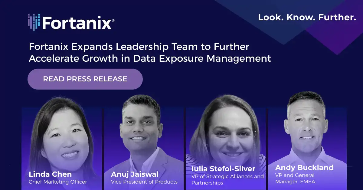 Fortanix Expands Leadership Team to Drive Growth | Fortanix