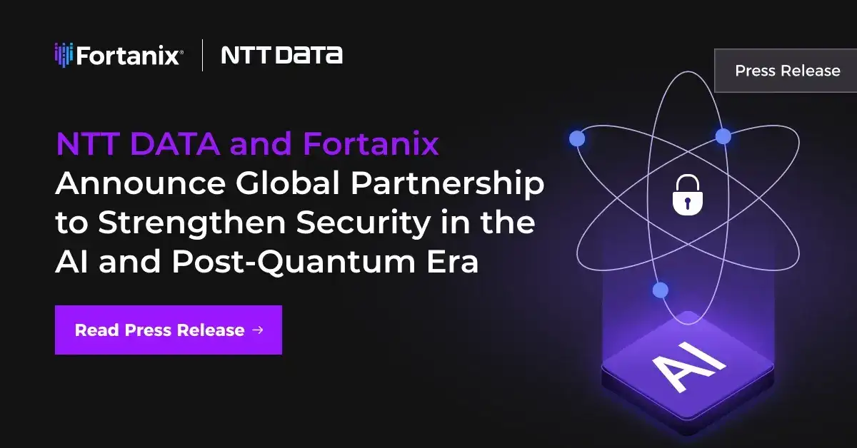 NTT DATA and Fortanix Announce Global Partnership to Strengthen ...