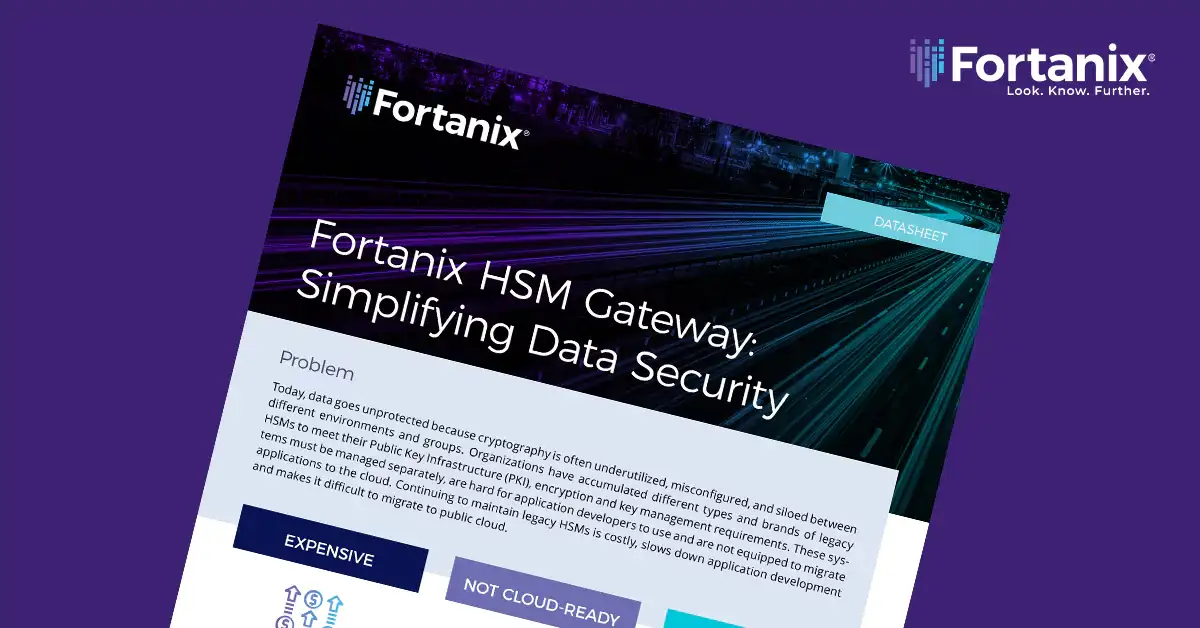 HSM Gateway Datasheet | Fortanix