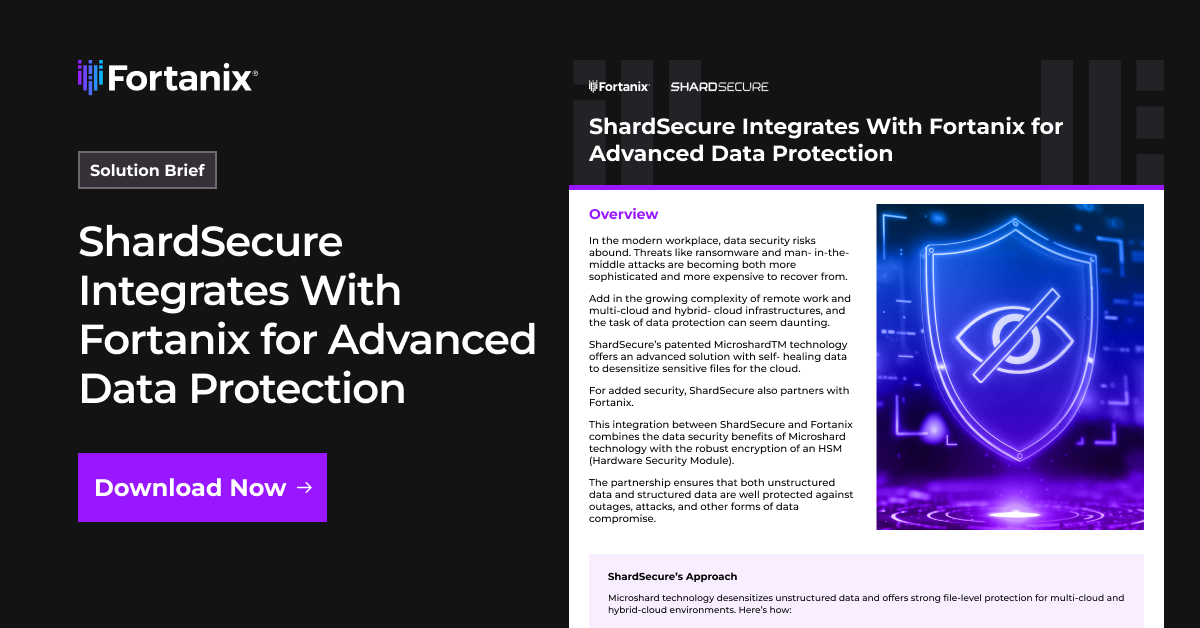ShardSecure Integration for Advanced Data Protection | Fortanix