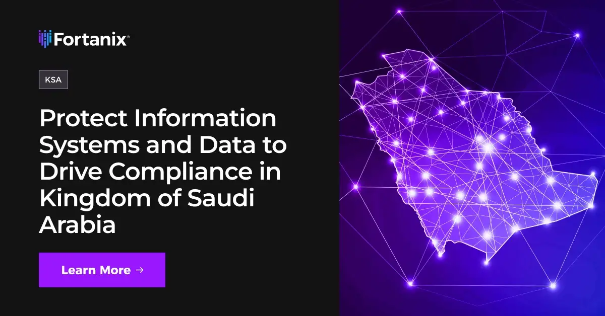 Secure Data & Compliance in Saudi Arabia | Fortanix