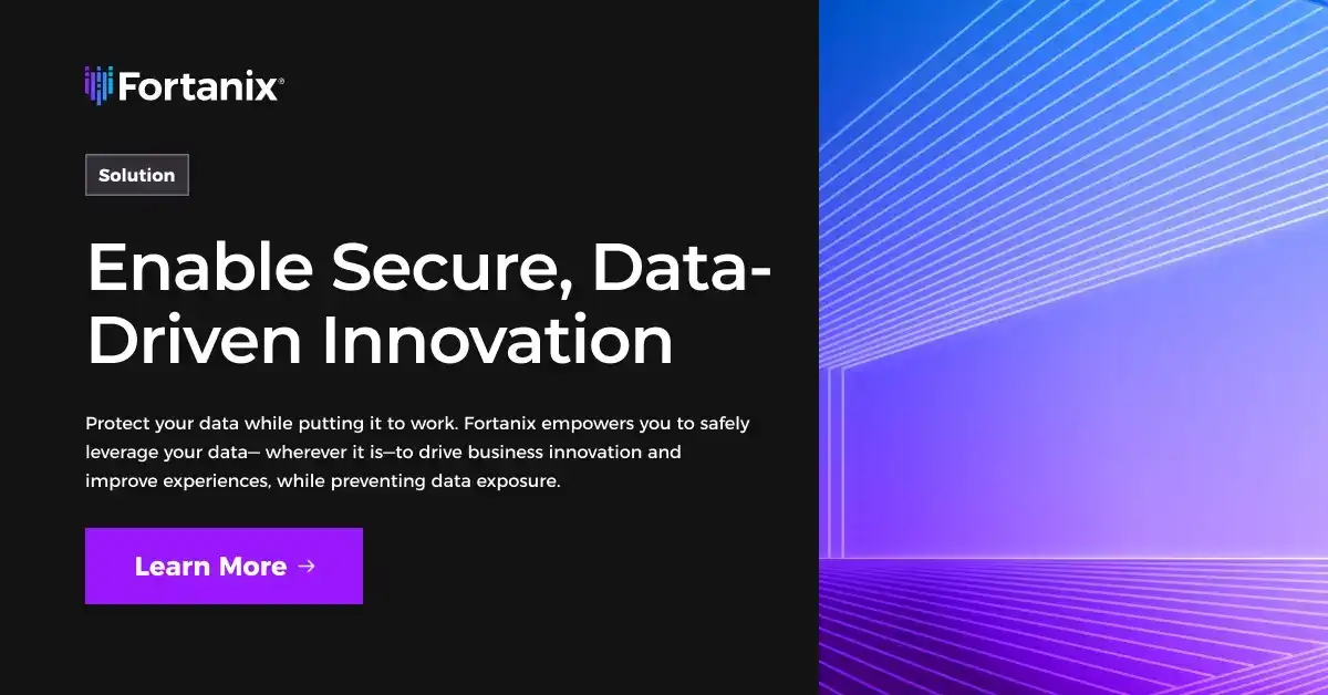Secure Data Driven Innovation | Fortanix