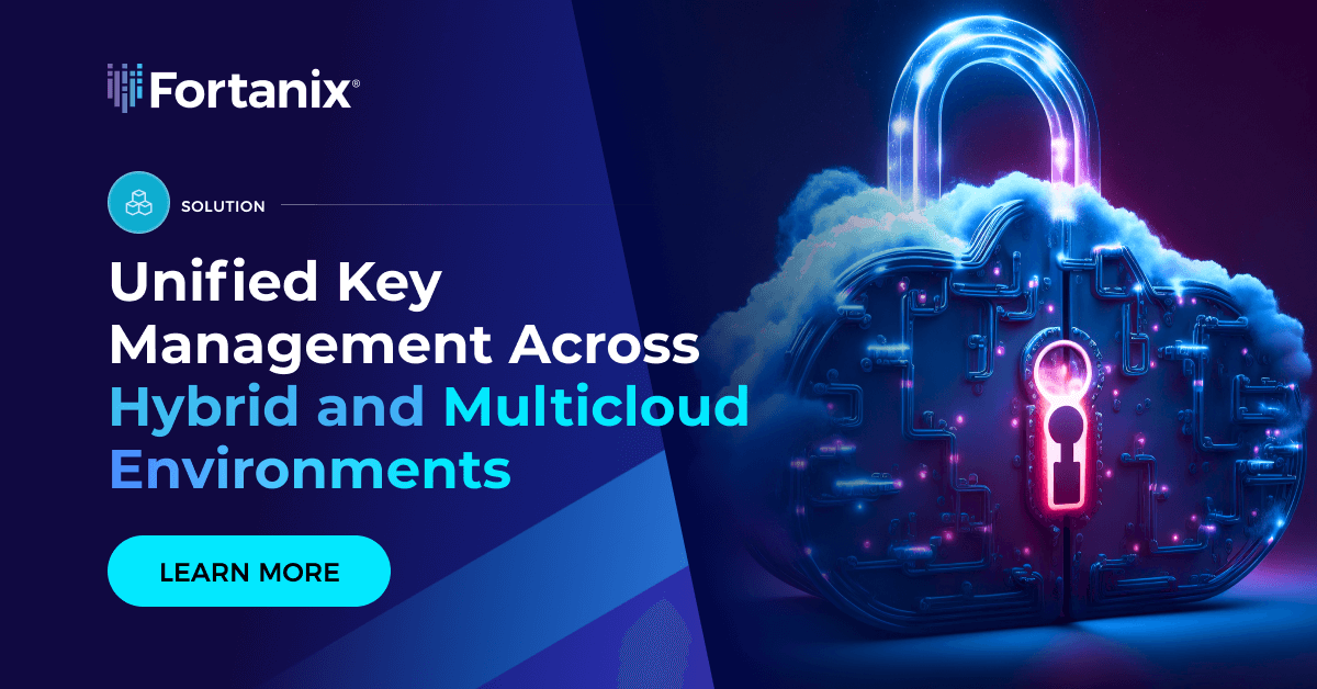 Multicloud Key Management | Fortanix