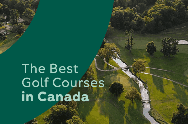 Top 10 Canadian Public Golf Courses | Golf Avenue