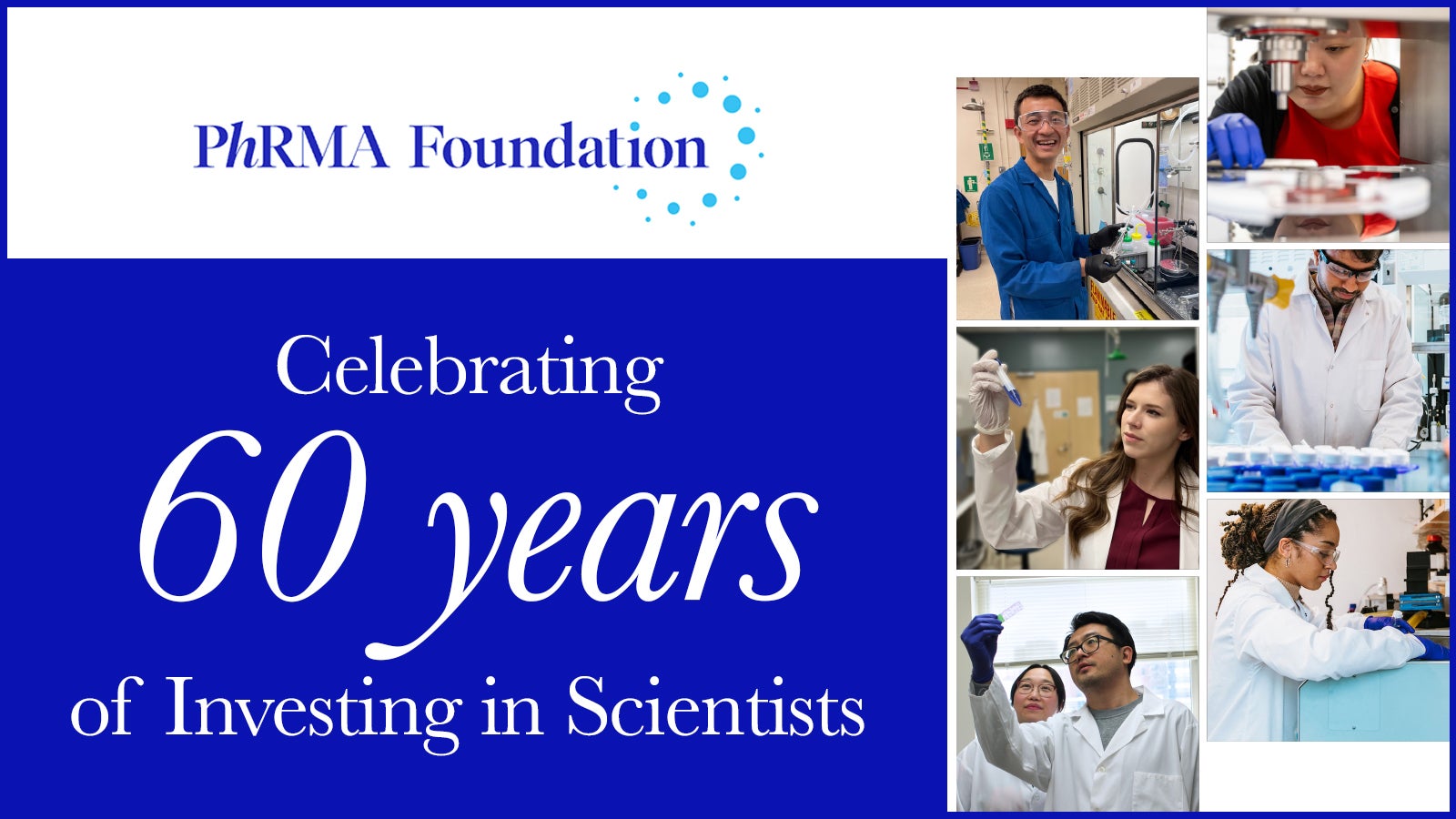 PhRMA Foundation celebrates 60 years of investing in future scientific ...