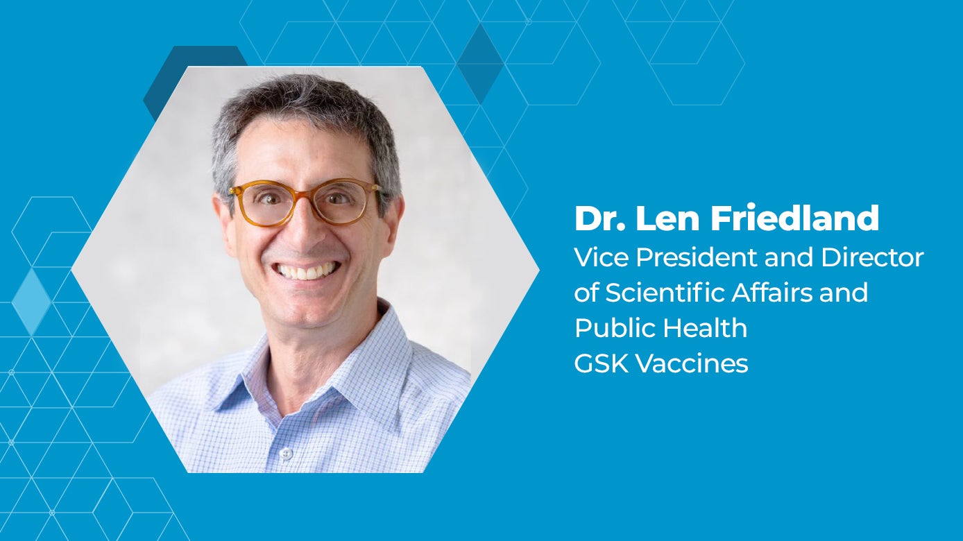 Recognizing the value of disease prevention with Dr. Len Friedland from ...