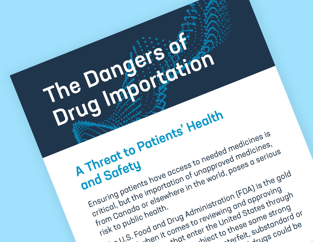 The Dangers of Drug Importation | PhRMA