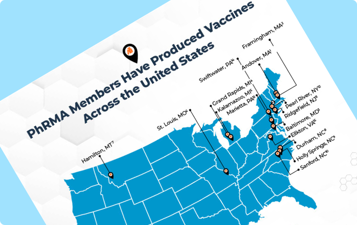 PhRMA Members Have Produced Vaccines Across the United States | PhRMA